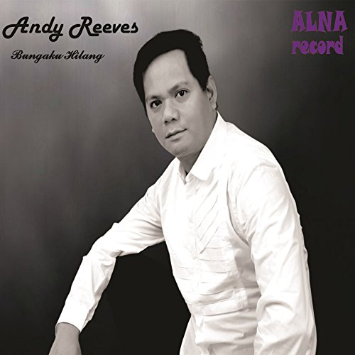 Riproduci Bungaku Hilang di Andy Reeves su Amazon Music