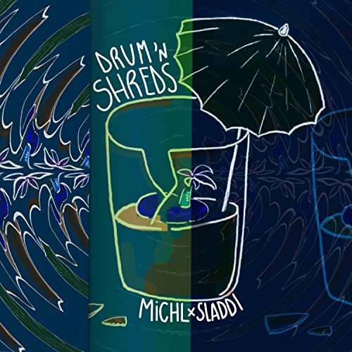 Amazon MusicでMichl feat. SladdiのDrum 'n Shredsを再生する