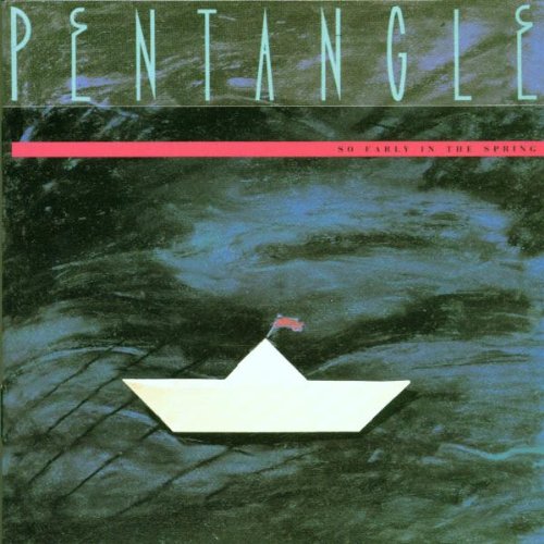 So Early in the Spring - Pentangle: Amazon.de: Musik