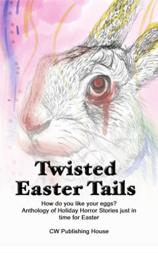 Amazon.com: Twisted Easter Tails (Holiday Horror Book 3) eBook ...