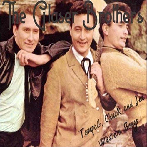 Tompall, Chuck & Jim: Western Songs by The Glaser Brothers on Amazon ...