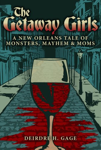Amazon.com: The Getaway Girls: A New Orleans Tale of Monsters, Mayhem ...
