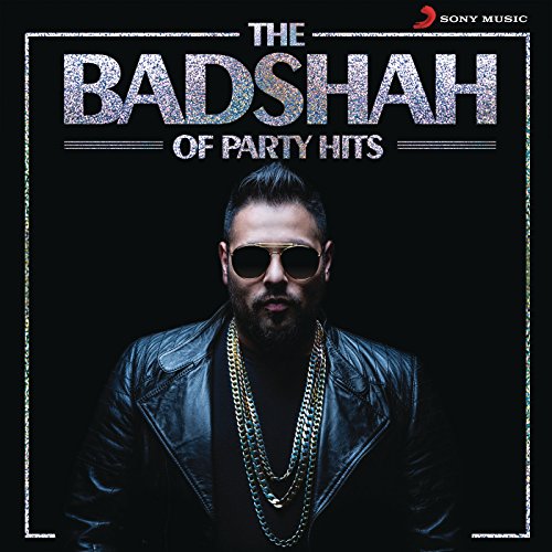 Play The Badshah of Party Hits by Badshah on Amazon Music