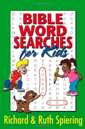 Bible Word Searches for Kids: Spiering, Richard, Spiering, Ruth ...
