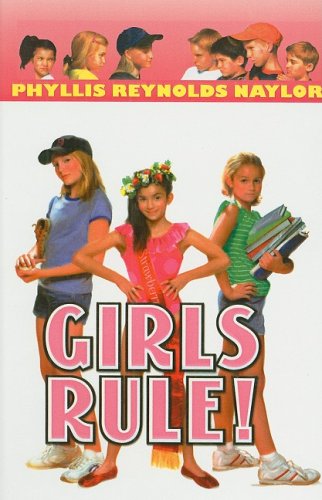 Girls Rule! (Boy/Girl Battle (PB)): Phyllis Reynolds Naylor ...