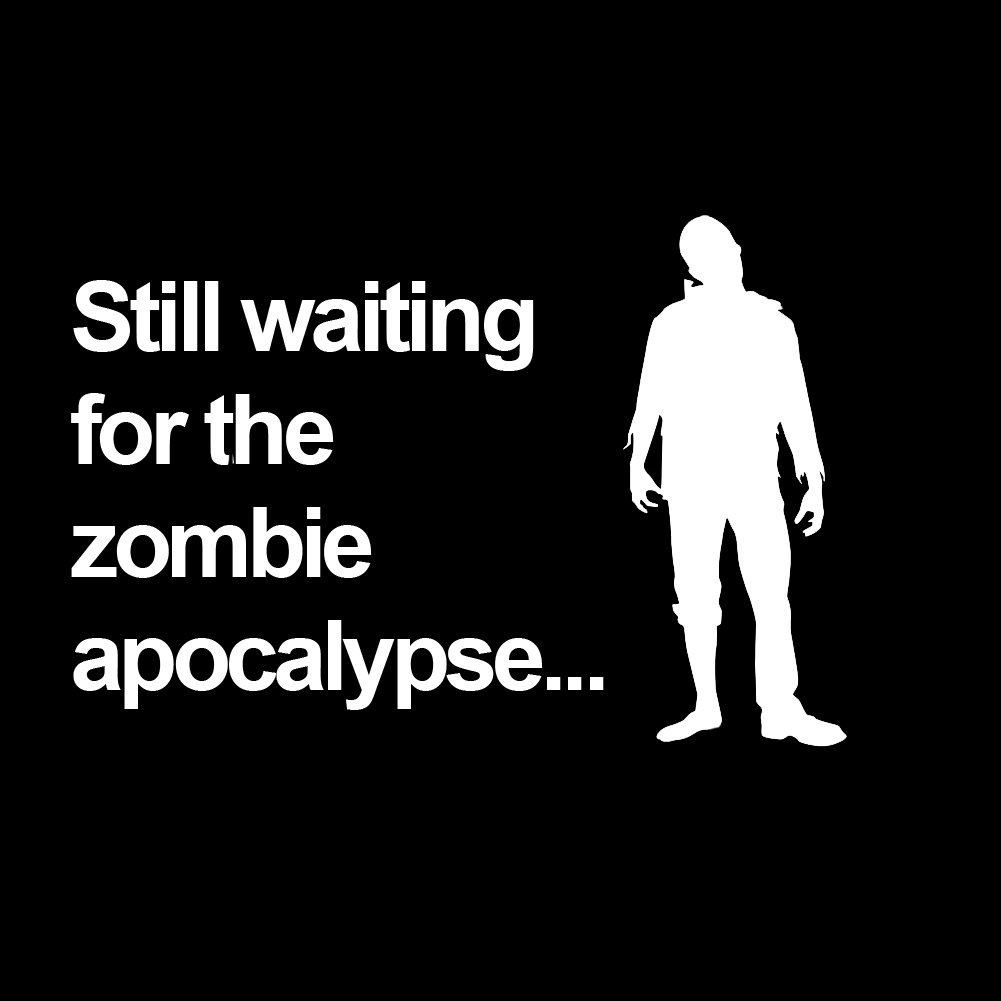 Still Waiting Funny