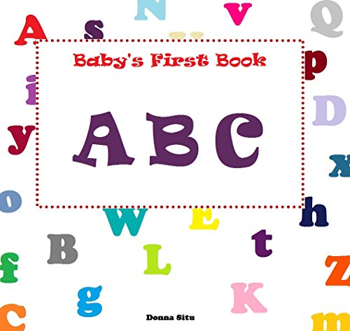 ABC (Baby's First Book Book 4) - Kindle edition by Situ, Donna ...