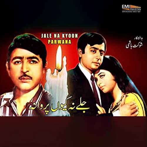Écouter Jale Na Kyoon Parwana (Original Motion Picture Soundtrack) par ...