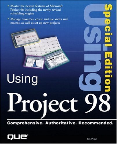 Special Edition Using Microsoft Project 98: Pyron, Tim: 9780789712523 ...