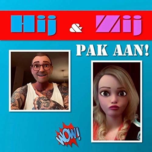 Écouter Pak Aan par Hij En Zij sur Amazon Music Unlimited