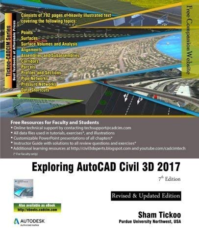 Exploring AutoCAD Civil 3D 2017: Prof. Sham Tickoo/TIET: 9789386551023 ...