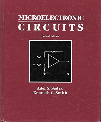 Microelectronic Circuits (HRW series in electrical engineering) by Adel S. Sedra (1987-02-03 ...