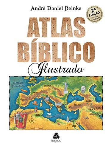 Atlas bíblico ilustrado eBook : Reinke, André Daniel: Amazon.com.br: Livros