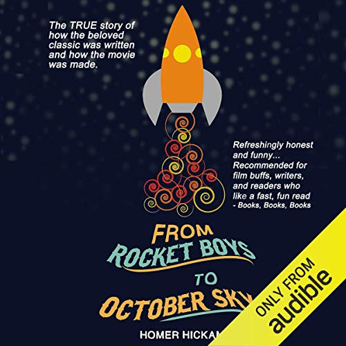 Amazon.com: From Rocket Boys to October Sky (Audible Audio Edition ...