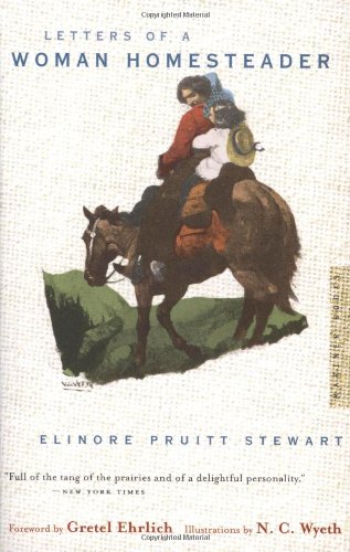 Letters of a Woman Homesteader: Stewart, Elinore Pruitt: Amazon.com: Books