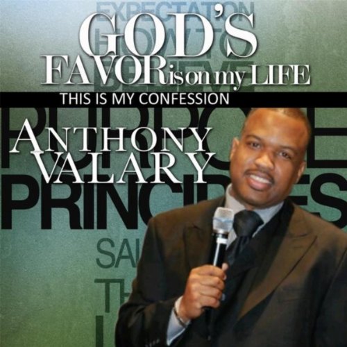 Play God's Favor Is On My Life by Anthony Valary on Amazon Music