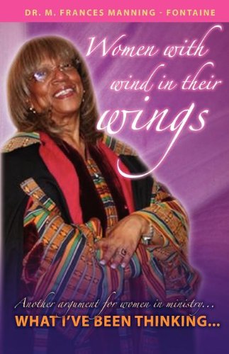 Women with Wind in Their Wings: Manning-Fontaine, M. Frances, Summer ...