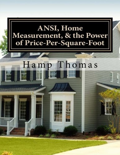 ANSI, Home Measurement, & the Power of Price-Per-Square-Foot: Louisiana ...