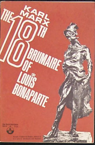The 18th Brumaire of Louis Bonaparte: Karl Marx: Amazon.com: Books