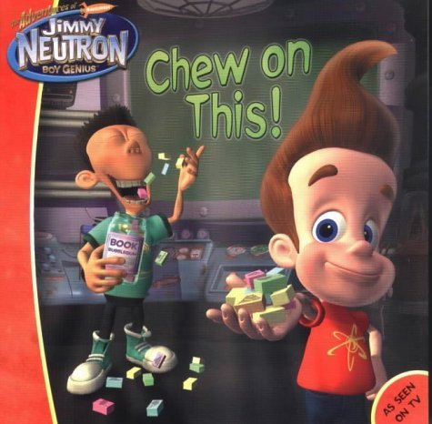 Buy Jimmy Neutron: Chew on This! Book Online at Low Prices in India ...