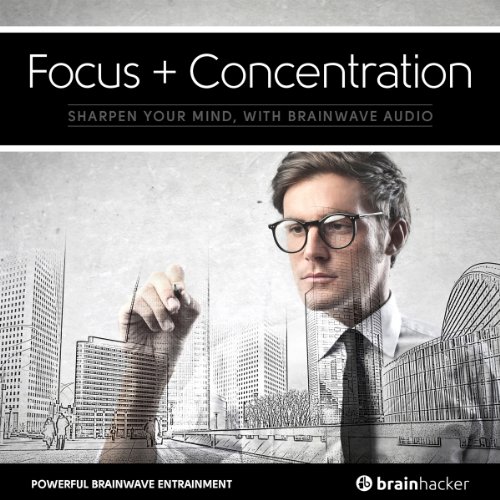Focus + Concentration Session: Sharpen Your Mind, with Brainwave Audio ...