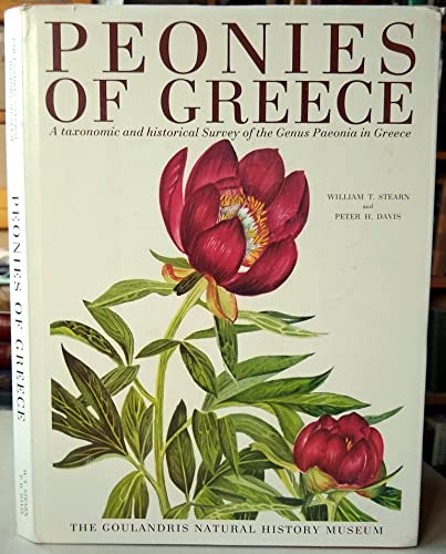 Buy Peonies of Greece: A Taxonomic and Historical Survey of the Genus ...