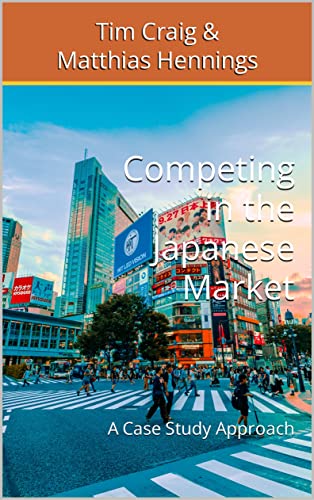 Amazon.com: Competing in the Japanese Market: A Case Study Approach ...