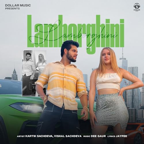 Lamborghini von Kartik Sachdeva & Vishal Sachdeva auf Amazon Music Unlimited