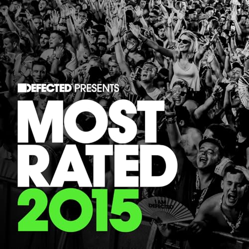 Defected presents Most Rated 2015 von Various bei Amazon Music - Amazon.de