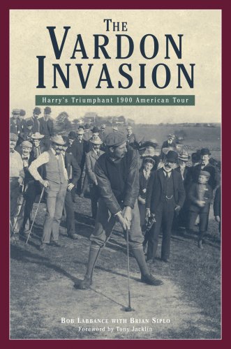 Amazon.com: The Vardon Invasion: Harry's Triumphant 1900 America Tour ...