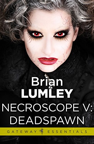 Necroscope V: Deadspawn eBook : Lumley, Brian: Amazon.co.uk: Kindle Store