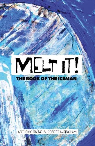 Buy Melt It!: The Book of the Iceman Book Online at Low Prices in India ...
