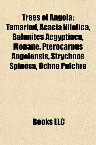 Trees of Angola: Tamarind, Acacia Nilotica, Balanites Aegyptiaca ...