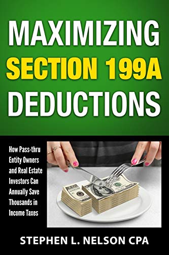 Amazon.com: Maximizing Section 199A Deductions: How Pass-through Entity ...
