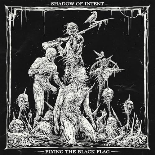 Flying The Black Flag by Shadow of Intent on Amazon Music - Amazon.com