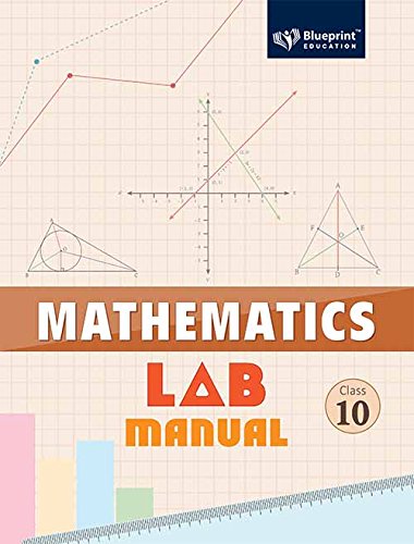 Mathematics Lab Manual for Class 10 : Amazon.in: Books