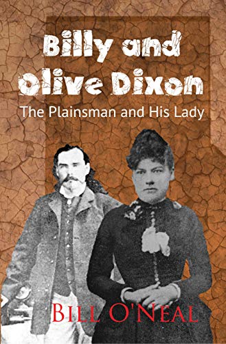 Amazon.com: Billy and Olive Dixon: The Plainsman and His Lady eBook : O ...