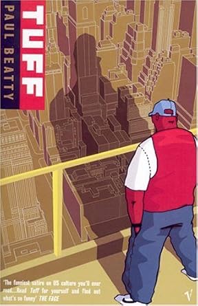 Tuff: Paul Beatty: 9780099277057: Amazon.com: Books