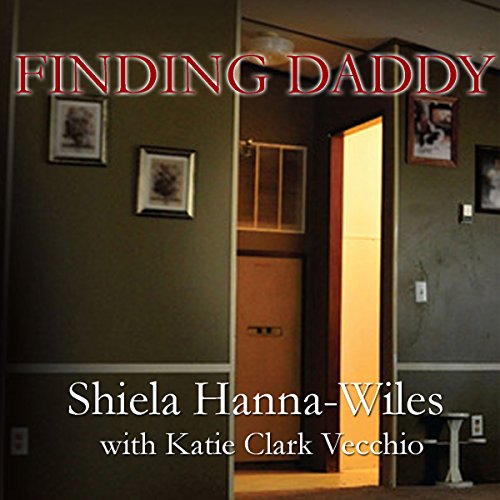 Amazon.com: Finding Daddy: A Memoir of a Murder, Survival, and a 911 ...