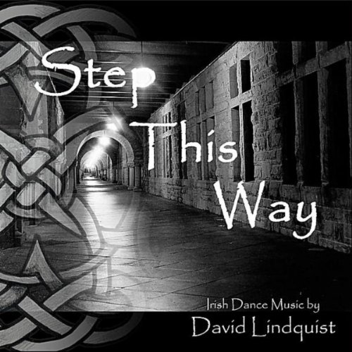 Riproduci Step This Way - Irish Dance Music di David Lindquist su ...