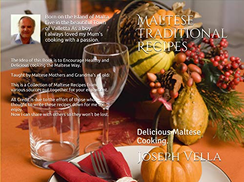 Maltese Traditional Recipes.: Delicious Maltese Cooking. - Kindle ...