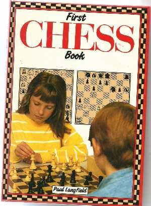 First Chess Book: Langfield, Paul: 9780600561491: Amazon.com: Books