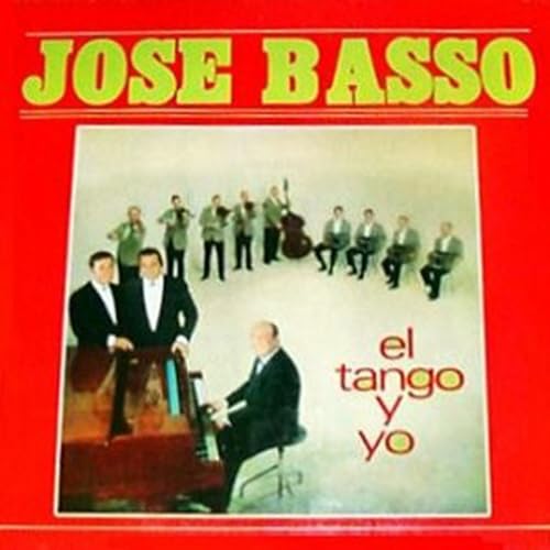 Amazon MusicでJosé BassoのEl Tango y Yoを再生する