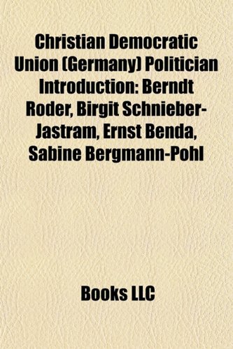 Christian Democratic Union (Germany) Politician Introduction: Berndt ...