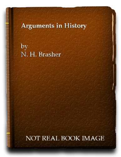 Arguments in History: Brasher, N. H.: Amazon.com: Books