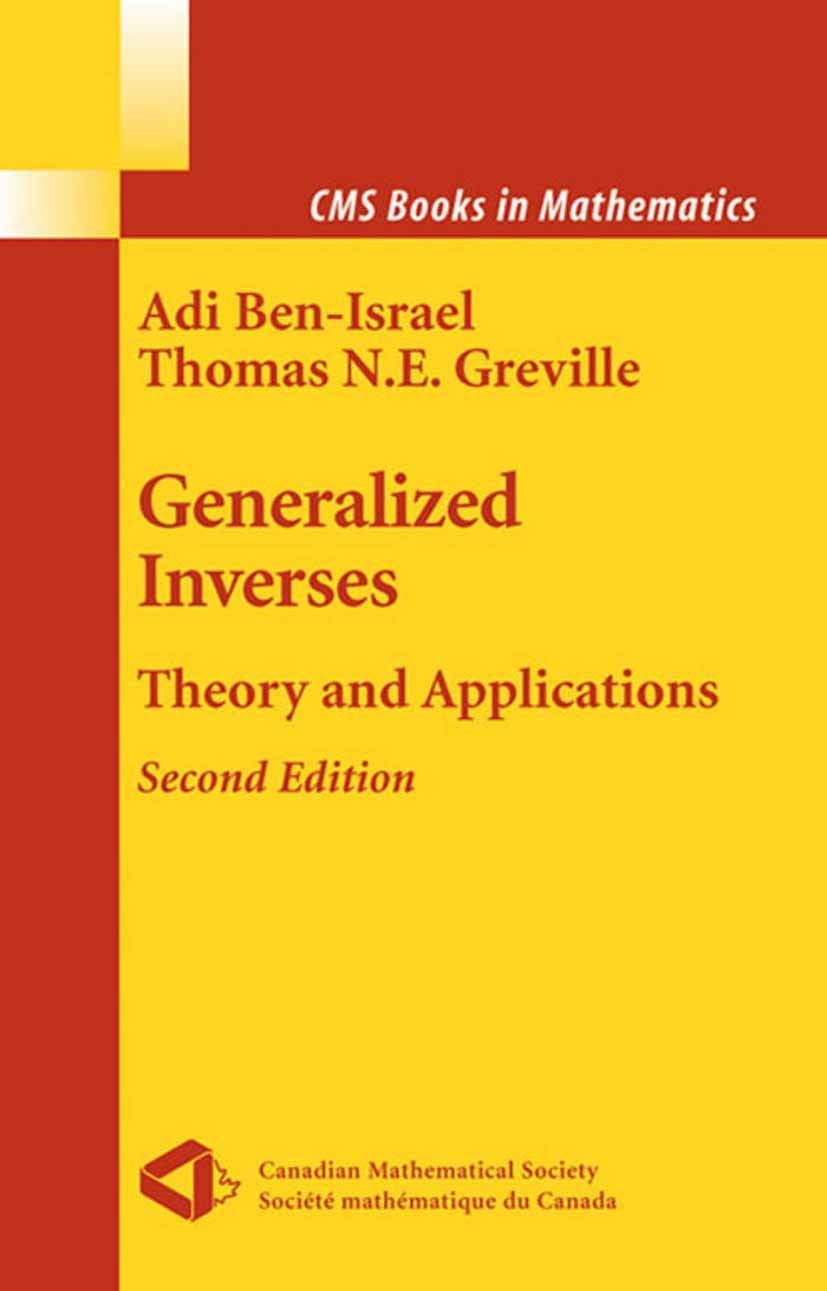 Buy Generalized Inverses Theory And Applications Cms Books In Mathematics Book Online At Low