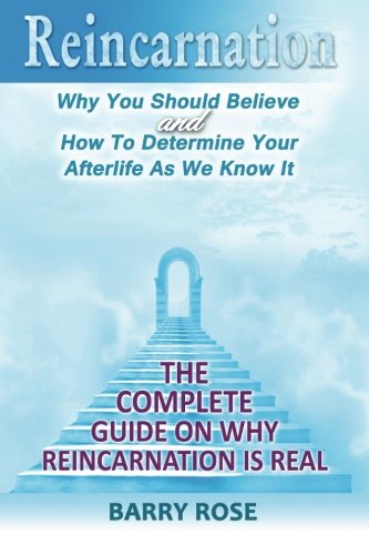 Reincarnation: Why You Should Believe And How To Determine Your ...