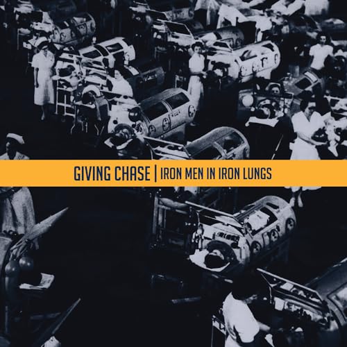 Iron Men in Iron Lungs by Giving Chase on Amazon Music - Amazon.com