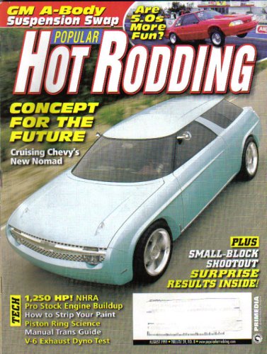 Popular Hot Rodding Magazine August 1999 Volume 39, No. 8: TOM VOGELE ...