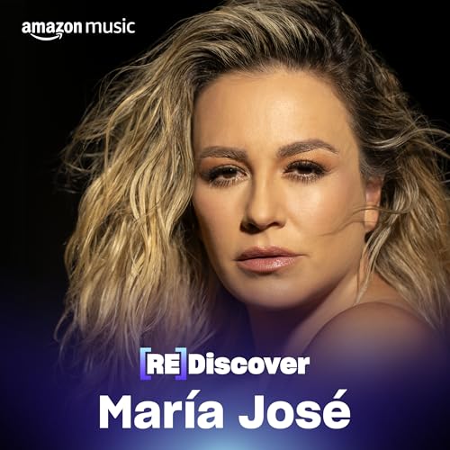Amazon Music UnlimitedでREDISCOVER María Joséプレイリストを再生する